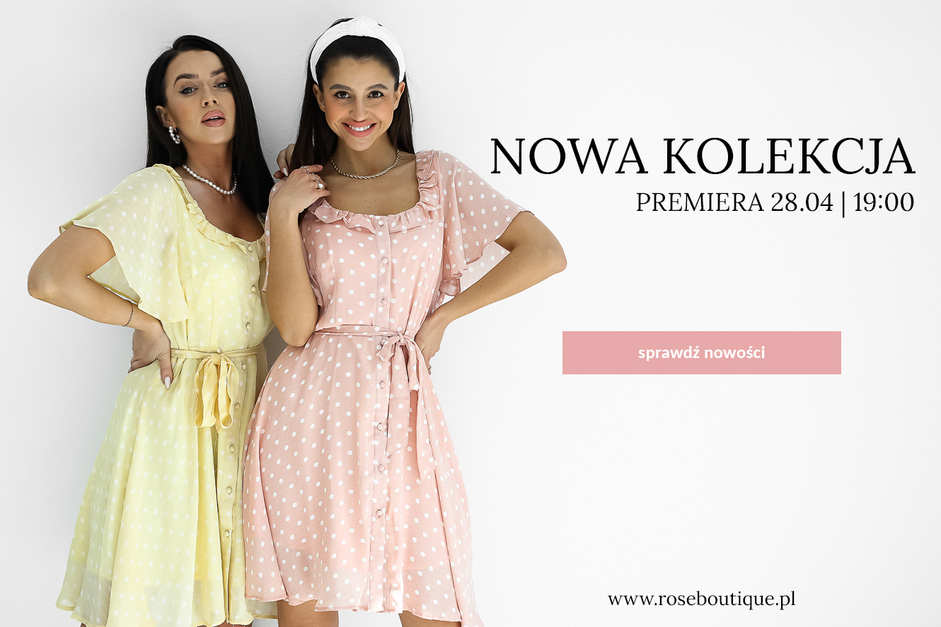 Butik ROSE BOUTIQUE - sklep online - modne i stylowe ubrania dla kobiet